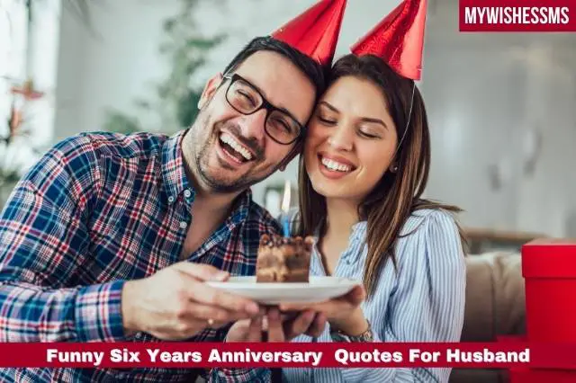 Funny Six Years Anniversary Quotes For Husband MYWISHESSMS funny-six-years-anniversary-quotes-for-husband-mywishessms